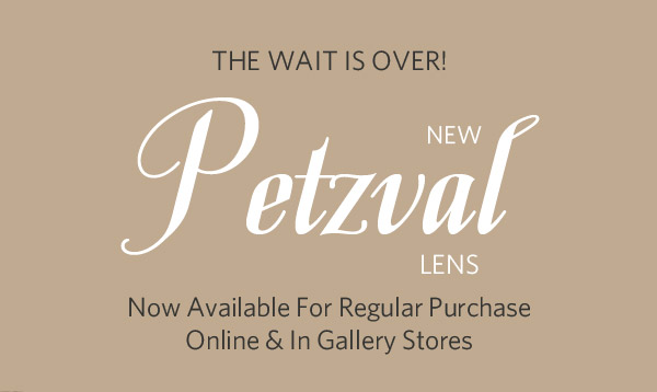 The Wait Is Over! New Petzval Art Lens
